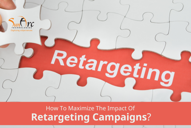 Blog | How To Maximize The Impact Of Retargeting Campaigns