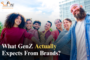 Blog | Gen Z’s Wishlist: What GenZ Expects From Brands? | SunArc ...