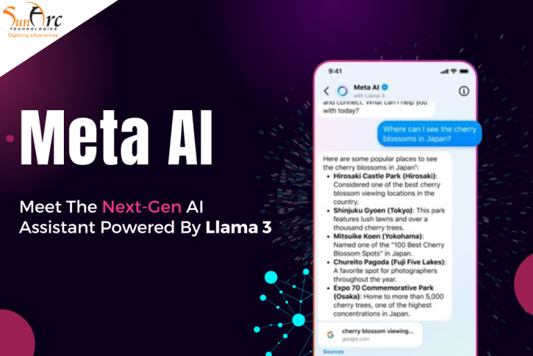 Blog | Meta AI’s Got A New Brain: Meet The Next-Gen AI Assistant Powered By Llama 3 | SunArc ...