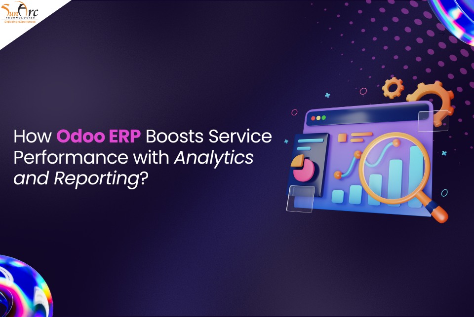 Blog How Odoo Erp Boosts Service Performance With Analytics And