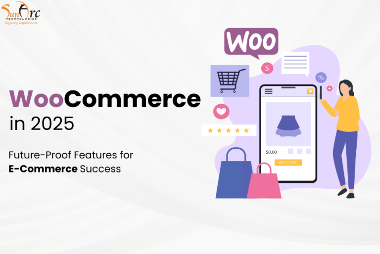 Blog | What’s New in WooCommerce? The Key Features of WooCommerce in 2025 | SunArc Technologies